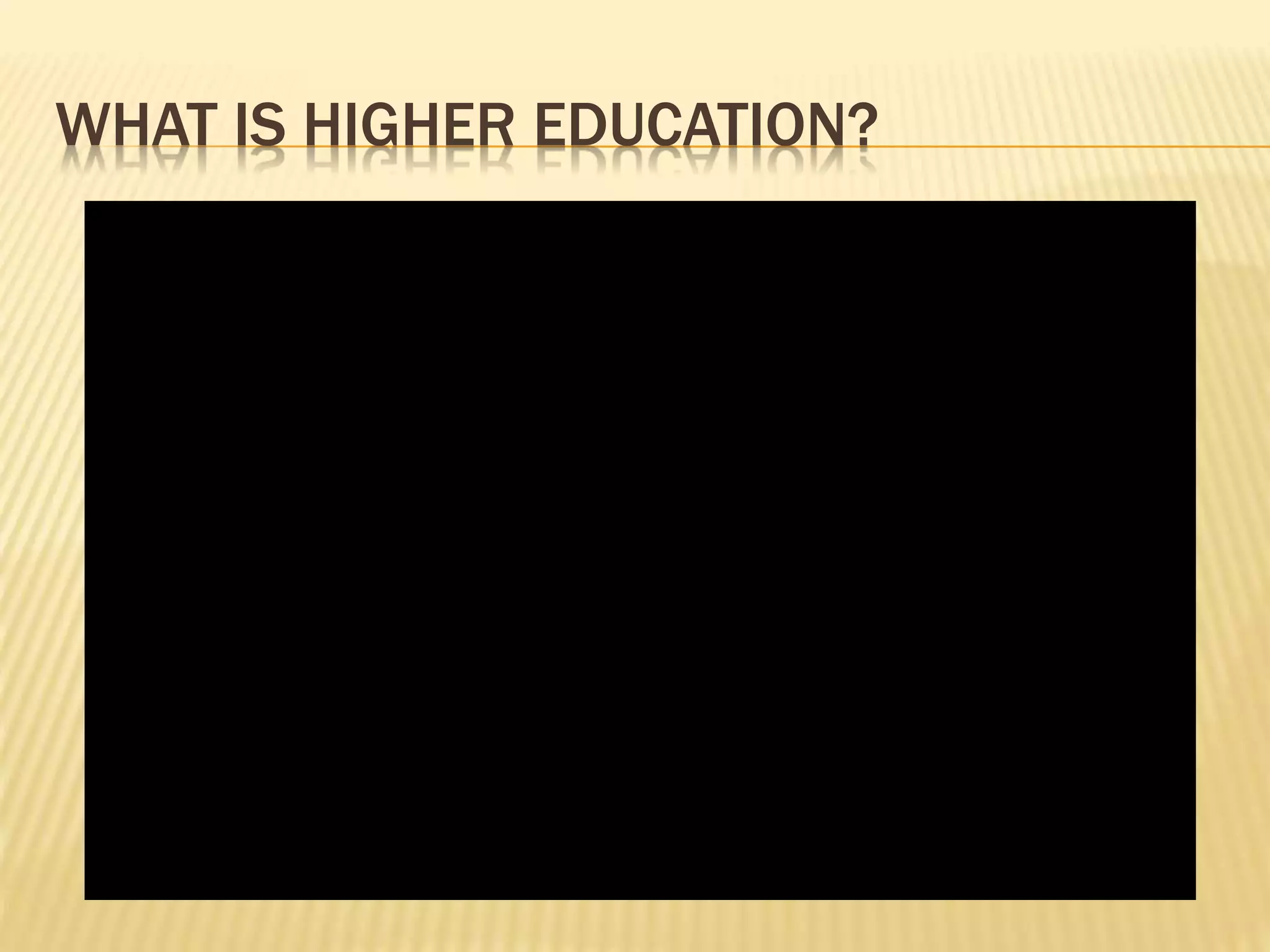 Higher education | PPTX