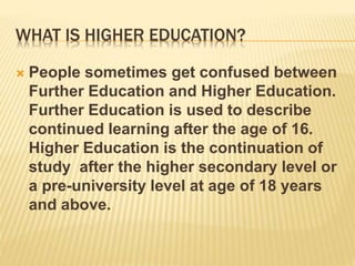 Higher education | PPTX