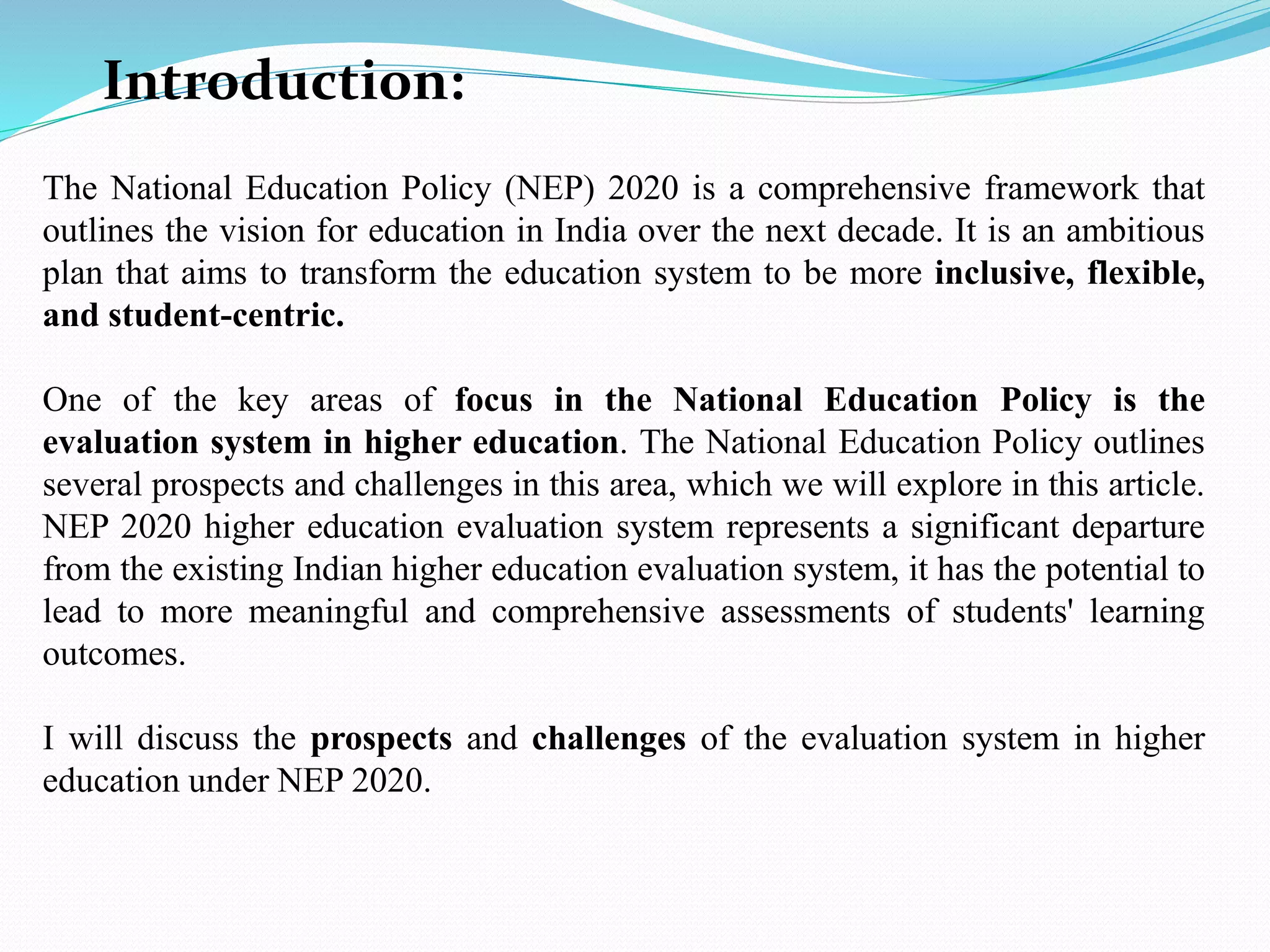 Higher education evaluation system; NEP2020 Perspective and challenges ...