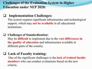 Higher education evaluation system; NEP2020 Perspective and challenges ...