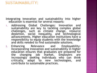 Higher Education for innovation & Sustainability ppt.pptx