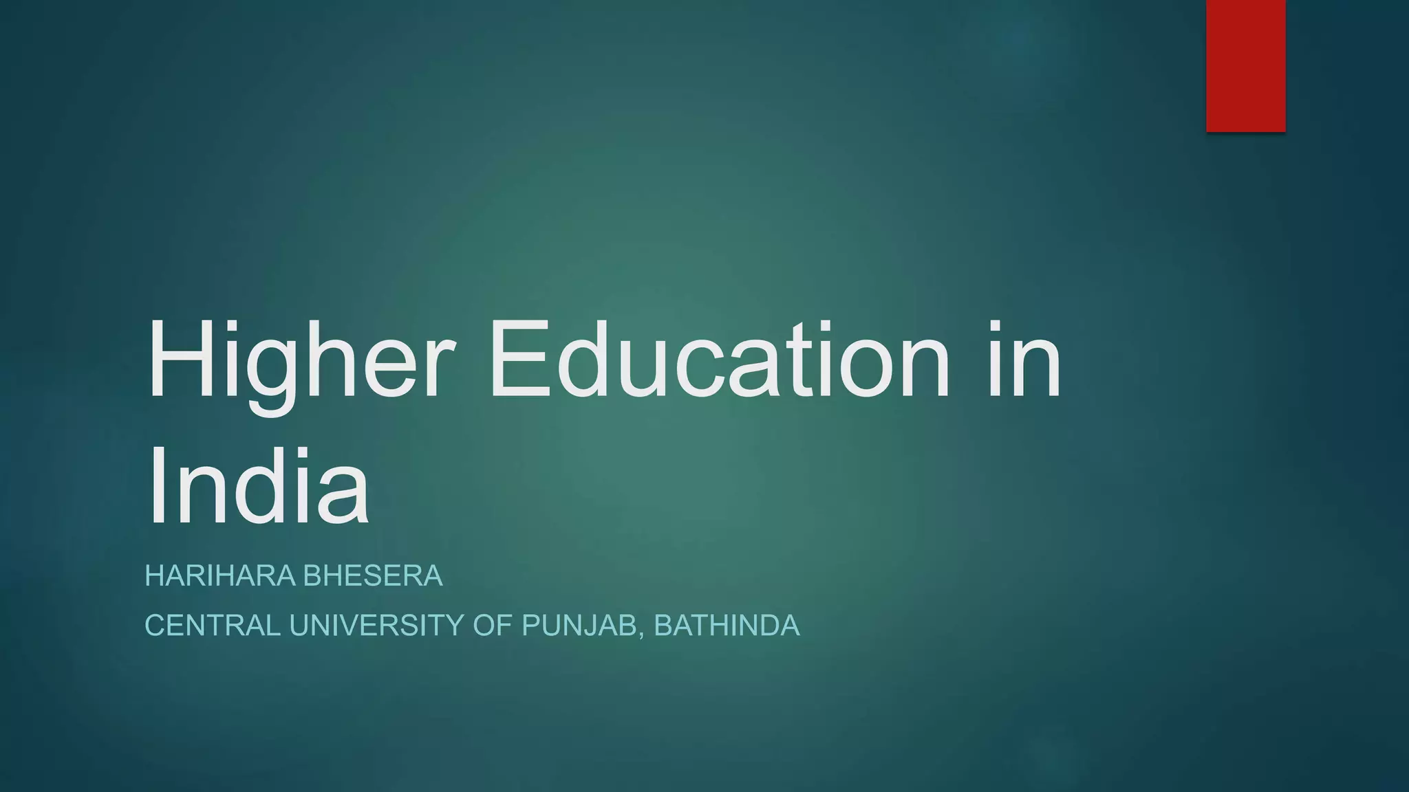 Higher education in india | PPT
