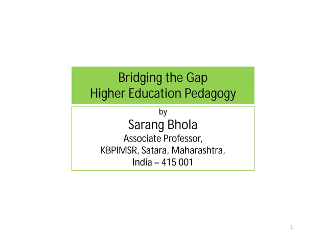 Higher education pedagogy bridging the gap | PDF | Educational ...