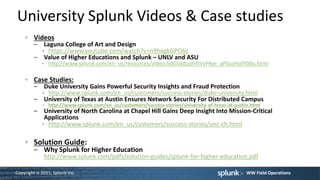 Higher Education Testimonials from Splunk Customers | PPT