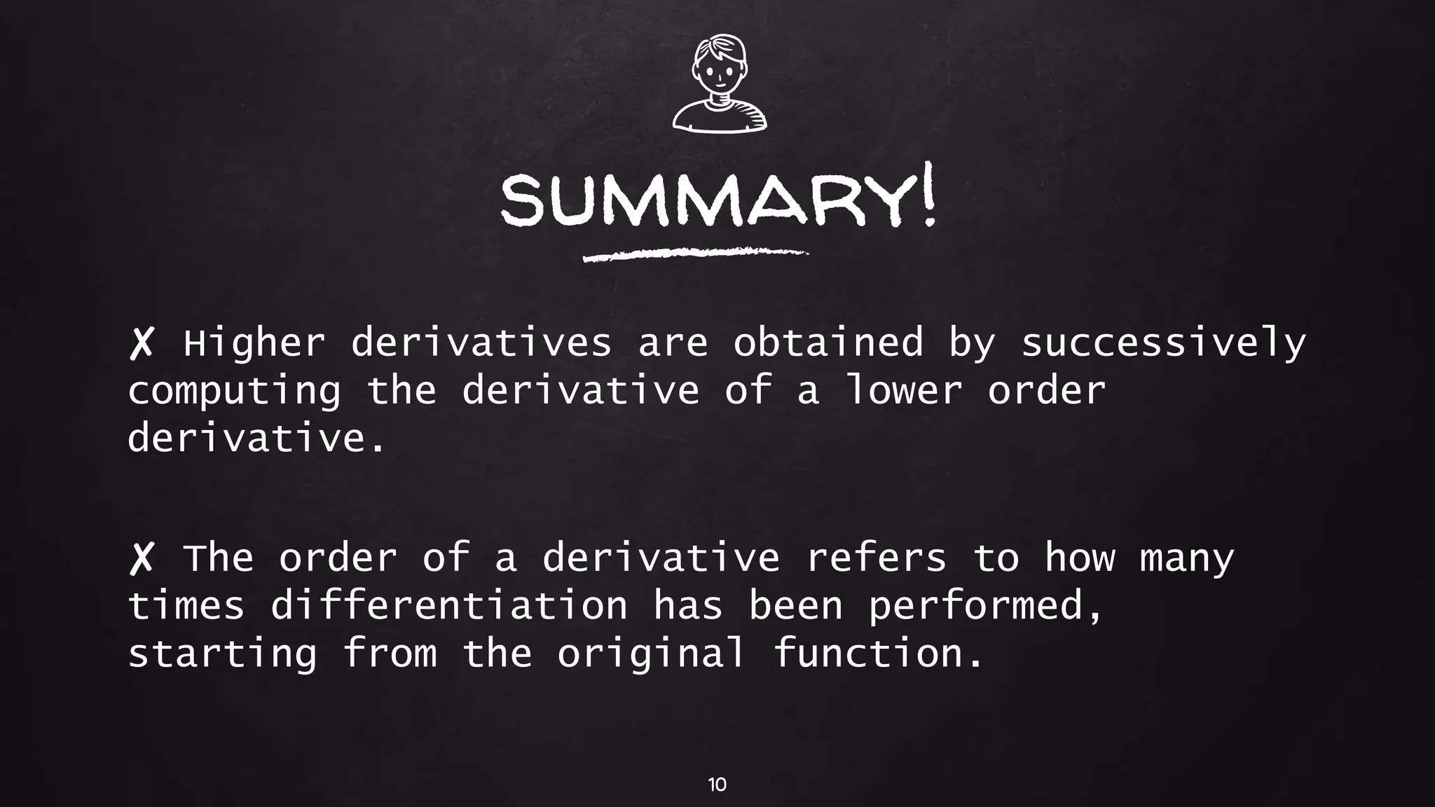 Higher order derivatives | PPTX