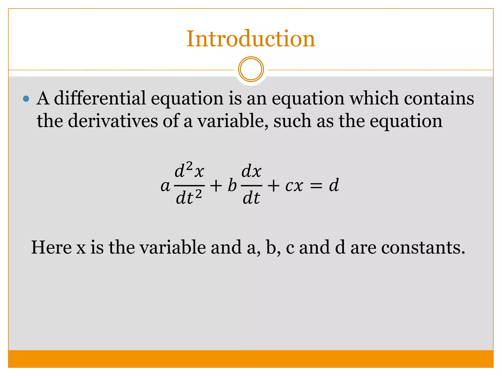 Higher order ODE with applications | PPTX