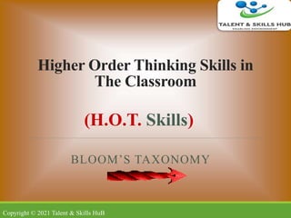 How to Develop Higher Order Thinking Skills in the Classroom | PPT