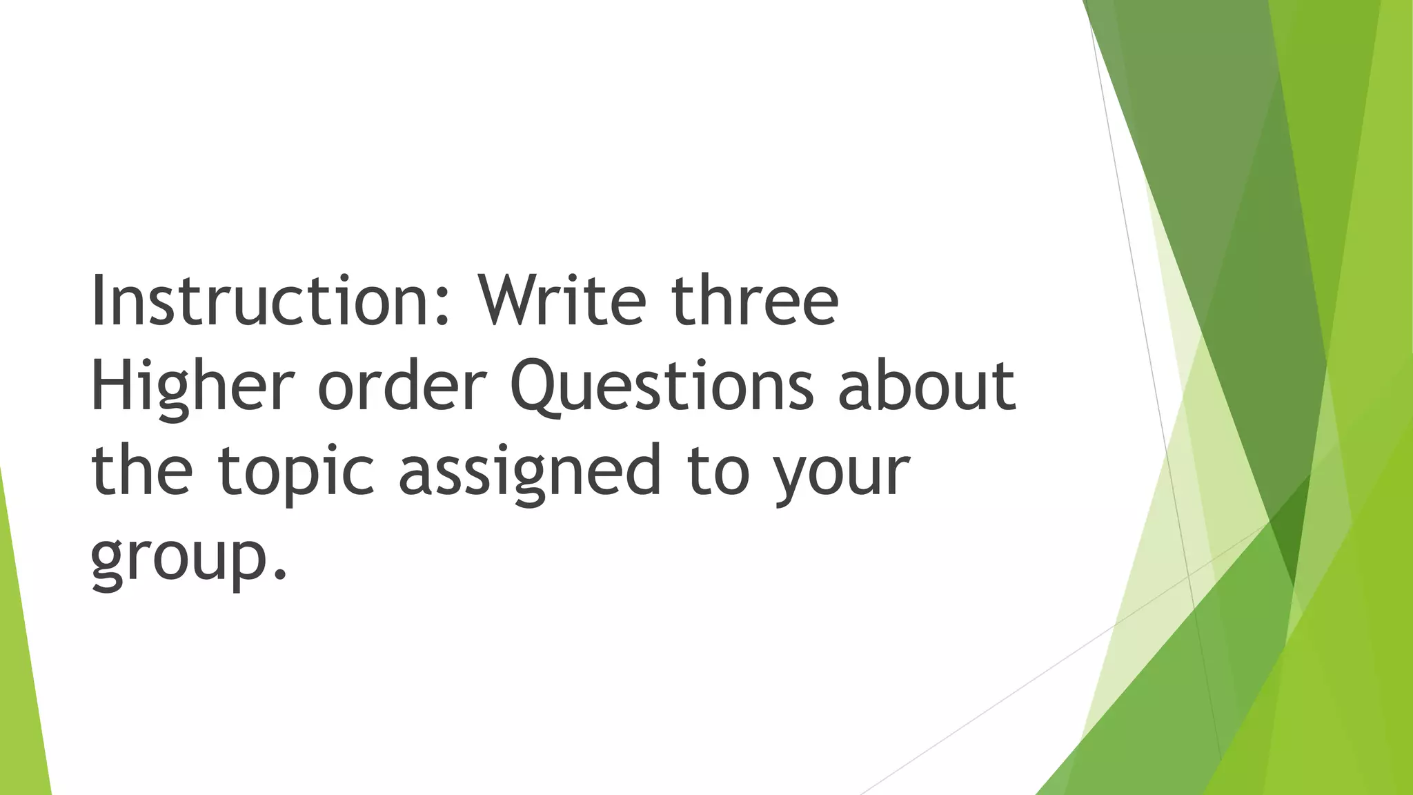 Higher order thinking skills question in teaching | PPTX