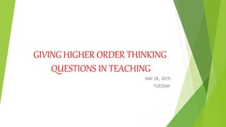 Higher order thinking skills question in teaching | PPTX