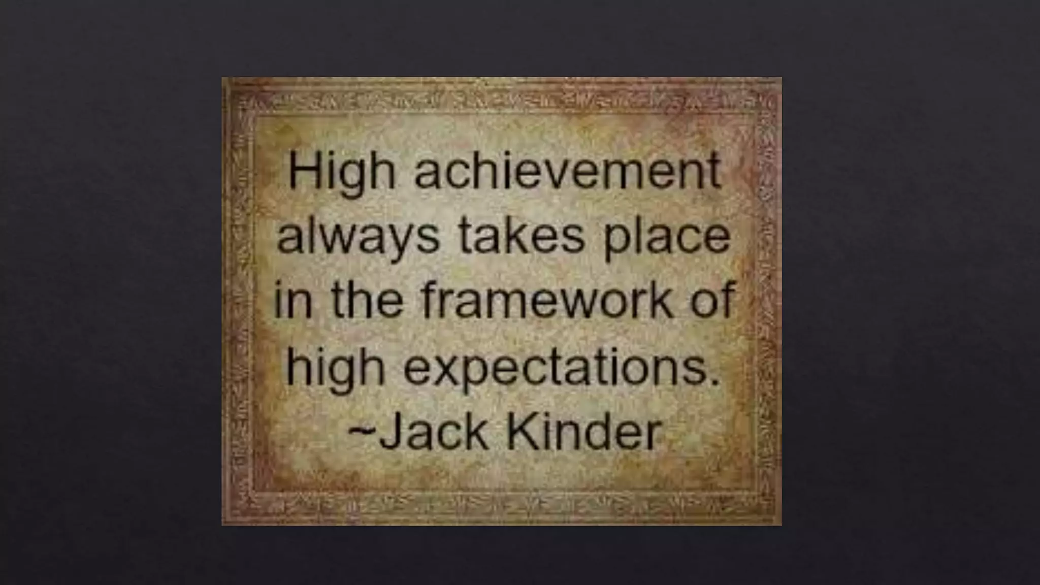 High expectations ppt | PPT