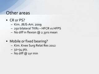 High flexion TKR overview | PPTX