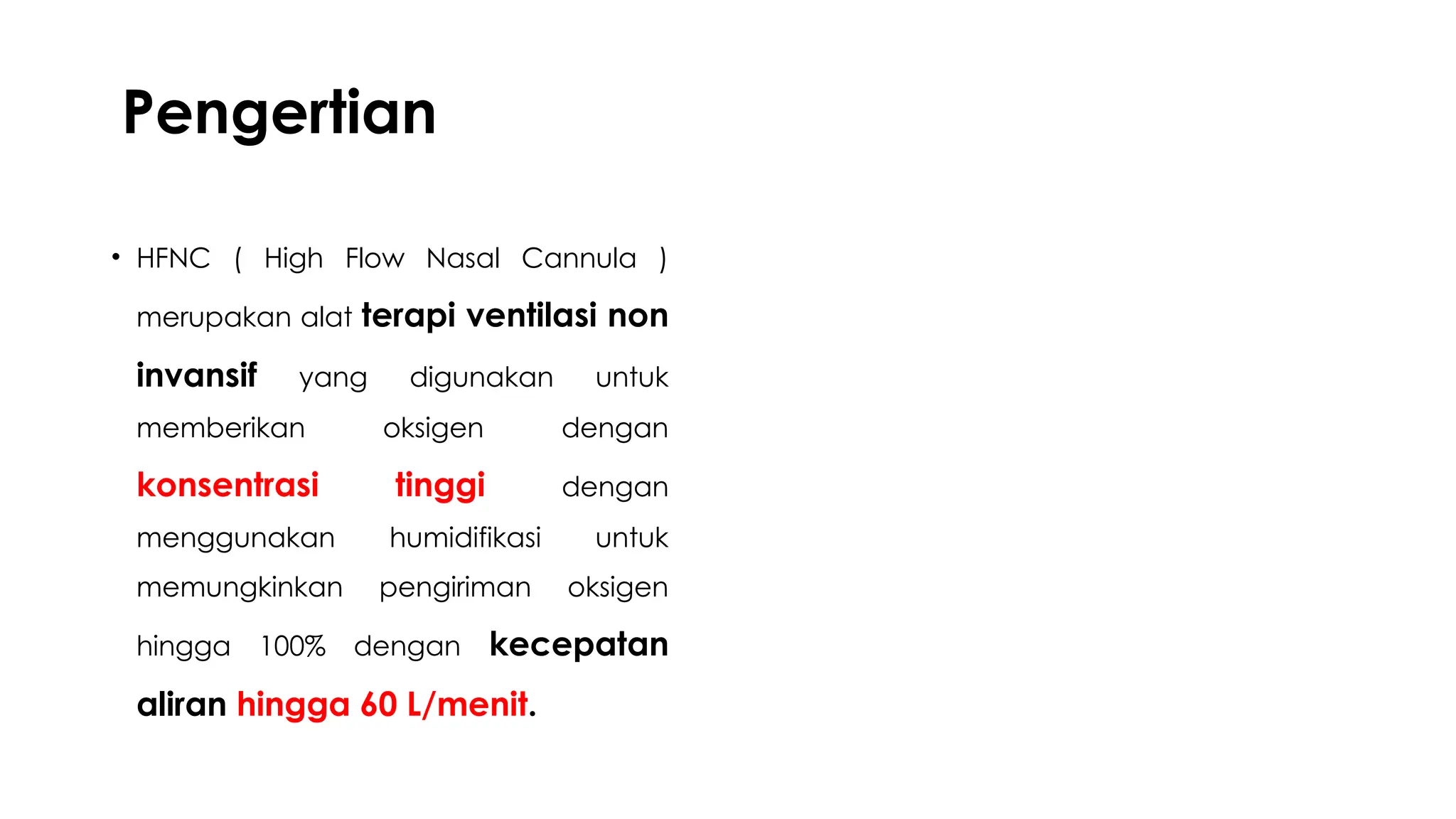 Materi PPT High Flow Nasal Cannula ( HFNC) | PPTX