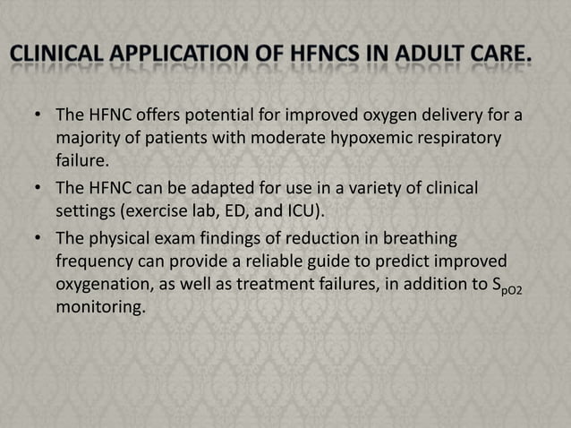 High flow nasal cannula (hfnc) by Tarfa Al-Sabhan | PPTX | Ear, Nose ...