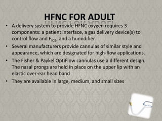 High flow nasal cannula (hfnc) by Tarfa Al-Sabhan | PPTX