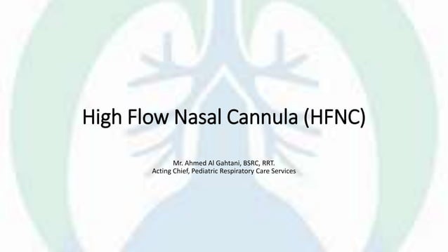 High flow nasal cannula (hfnc) linkden | PPTX | Ear, Nose and Throat ...