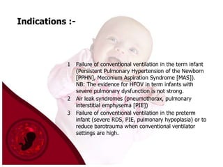 High frequency oscillatory ventilation | PPTX