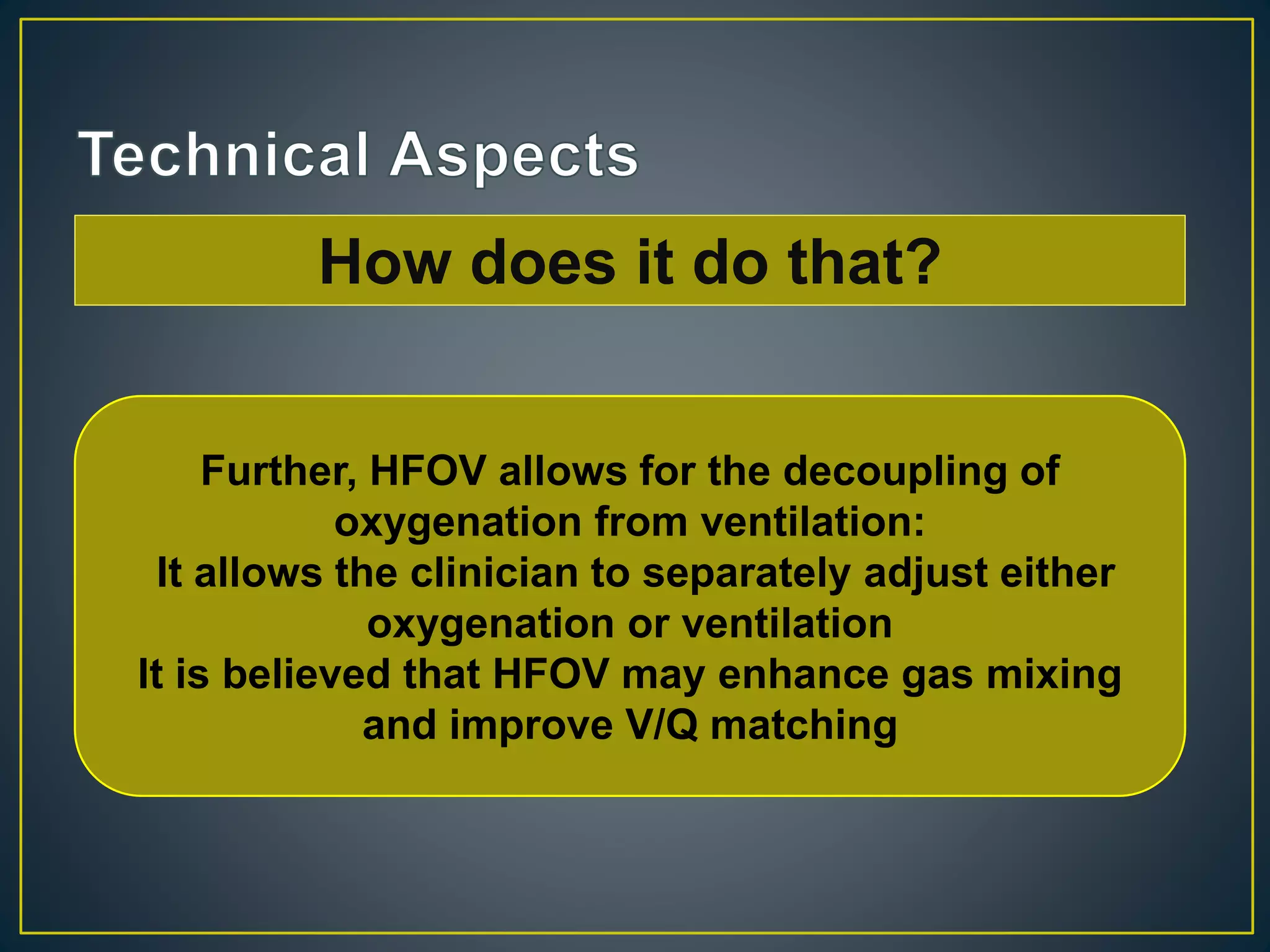 High frequency oscillatory ventilation | PPTX