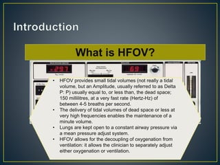 High frequency oscillatory ventilation | PPTX
