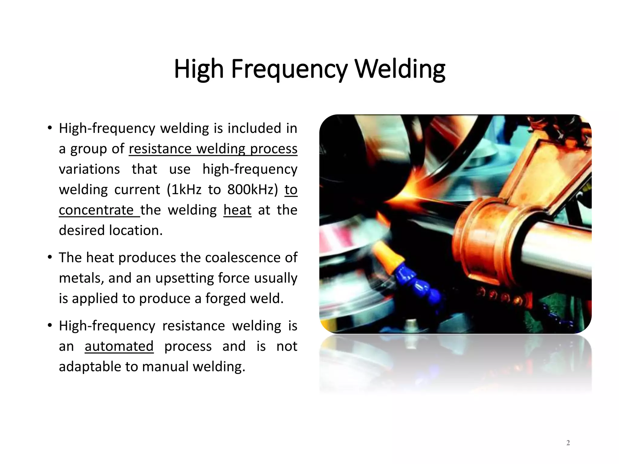 High frequency welding | PPTX