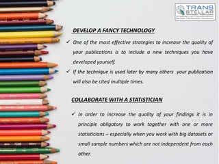 SIMPLE STRATEGIES TO PUBLISH IN A BETTER JOURNAL | PPT