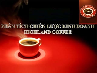 Highland Coffee | PPTX