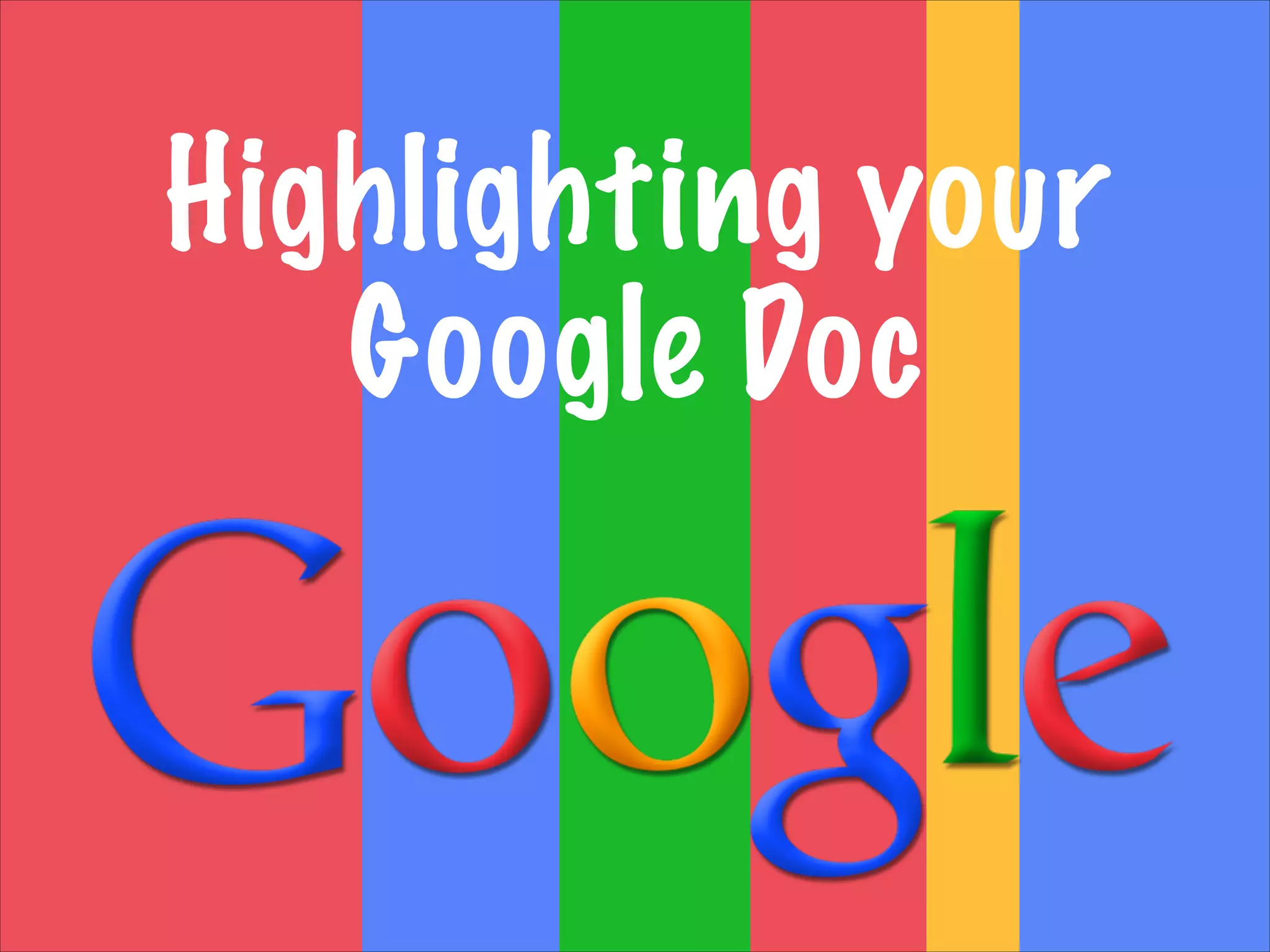 Highlighting your google doc | PDF