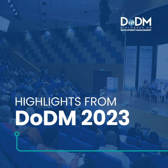 Highlights from DoDM 2023 | Dialogues on Development Management (DoDM ...