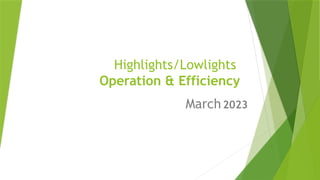 HIGHLIGHTS LOWLIGHTS_JUNE POWER PLANT EFFICIENCY | PPTX