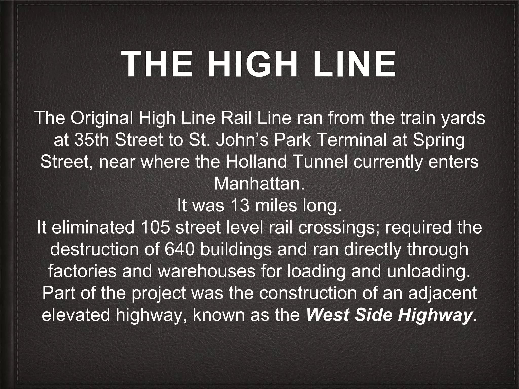 The History of the High Line, New York City | PPTX | Rail Travel ...