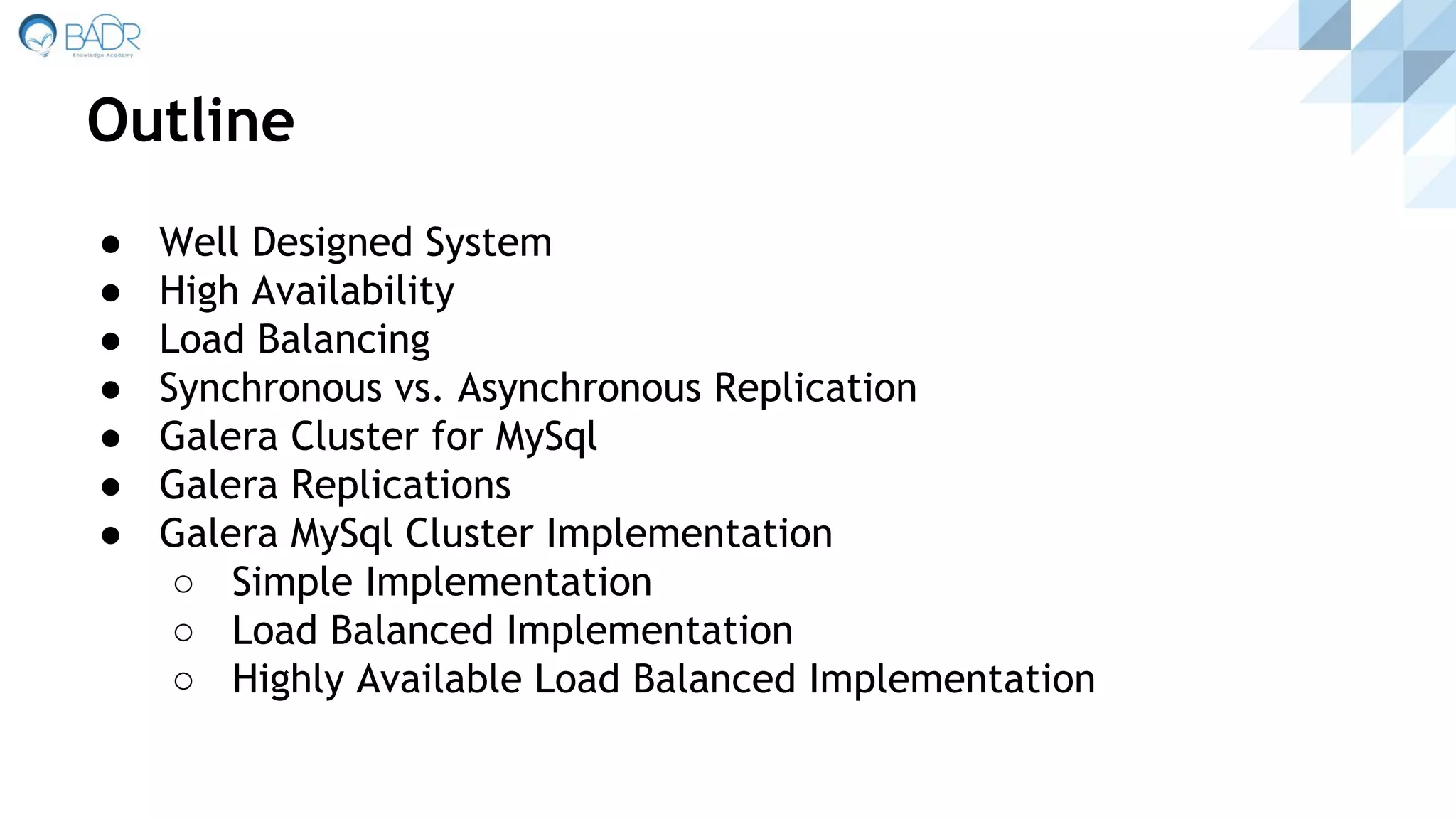 Highly Available Load Balanced Galera MySql Cluster | PPT