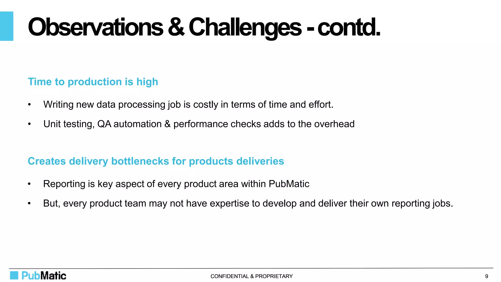 Highly Configurable And Extensible Data Processing Framework At Pubmatic Ppt