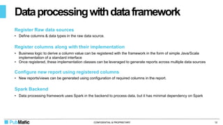 Highly configurable and extensible data processing framework at PubMatic | PPTX