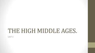 High middleages | PPTX