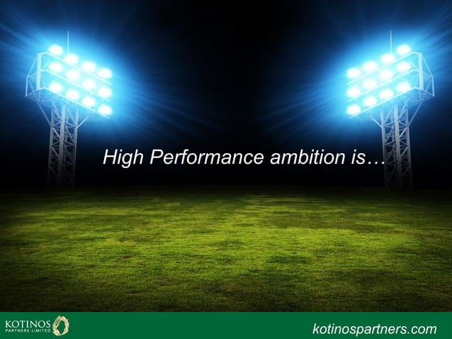 The 5 Characteristics of High Performance Ambition | PPT