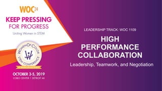 High Performance Collaboration: Leadership, Teamwork, and Negotiation | PPT