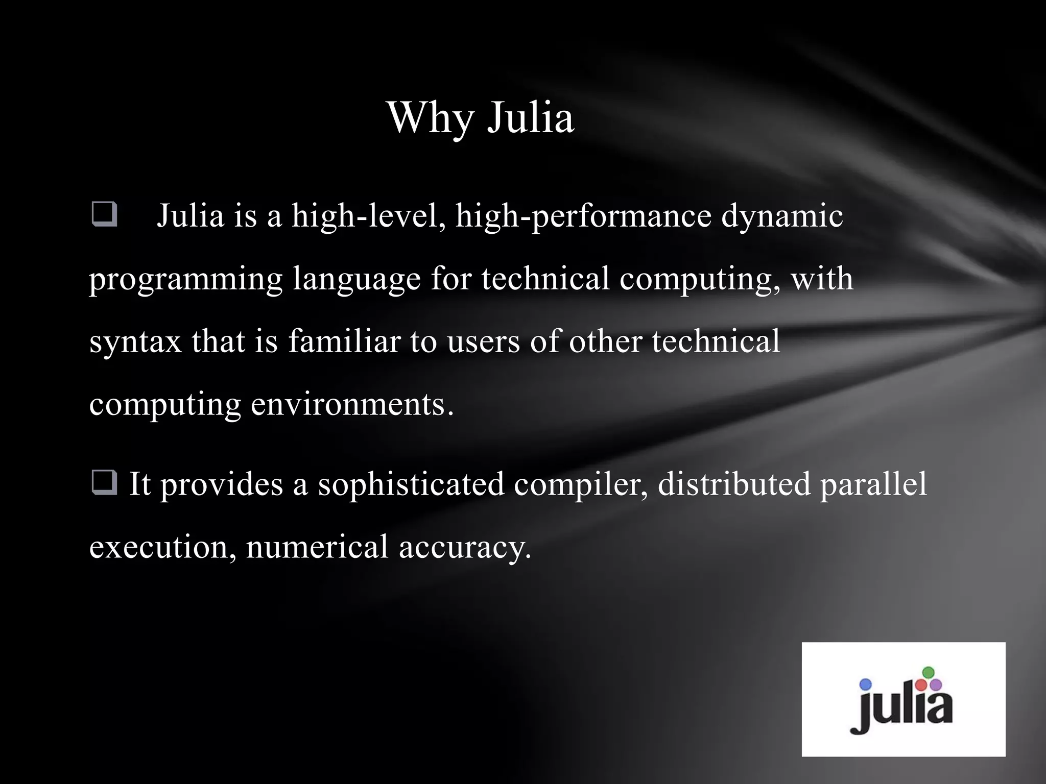 High Performance Computing Languagejulia Pptx Programming Languages Computing