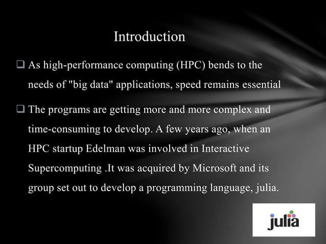 High performance computing language,julia | PPT