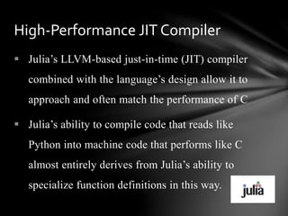 High performance computing language,julia | PPTX | Programming Languages | Computing