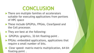 High performance computing with accelarators | PPTX