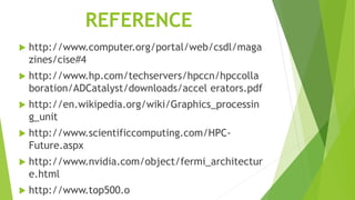 High performance computing with accelarators | PPTX