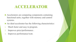 High performance computing with accelarators | PPTX
