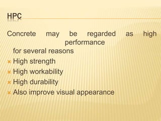 High performance concrete | PPTX