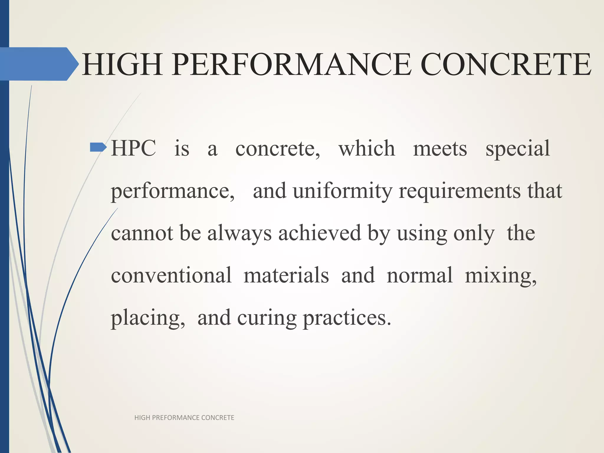 High performance concrete | PPTX