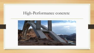 High Performance Concrete ppt for civil engineering students | PPTX