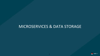High Performance Data Storage in a Microservices Environment | PPT
