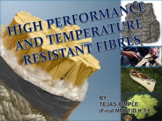 High performance fibers | PPTX