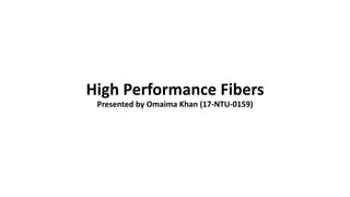 High performance fibers | PPTX