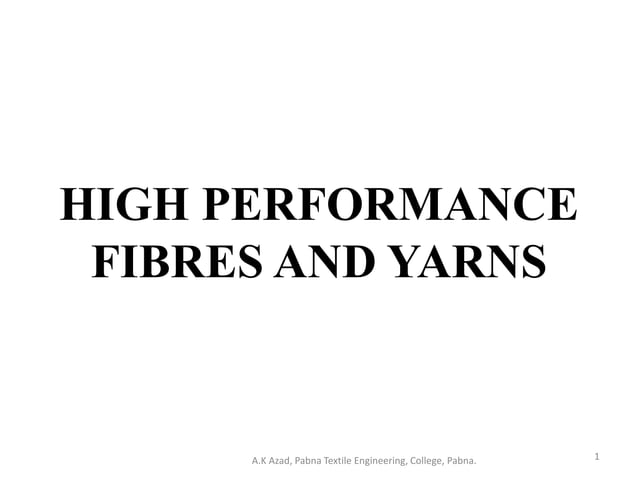 High performance fibres (lecture 4) | PPT