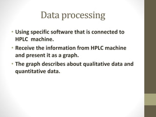 High performance liquid chromatography | PPTX | Chemistry | Science