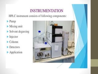 High performance liquid chromatography | PPTX | Chemistry | Science